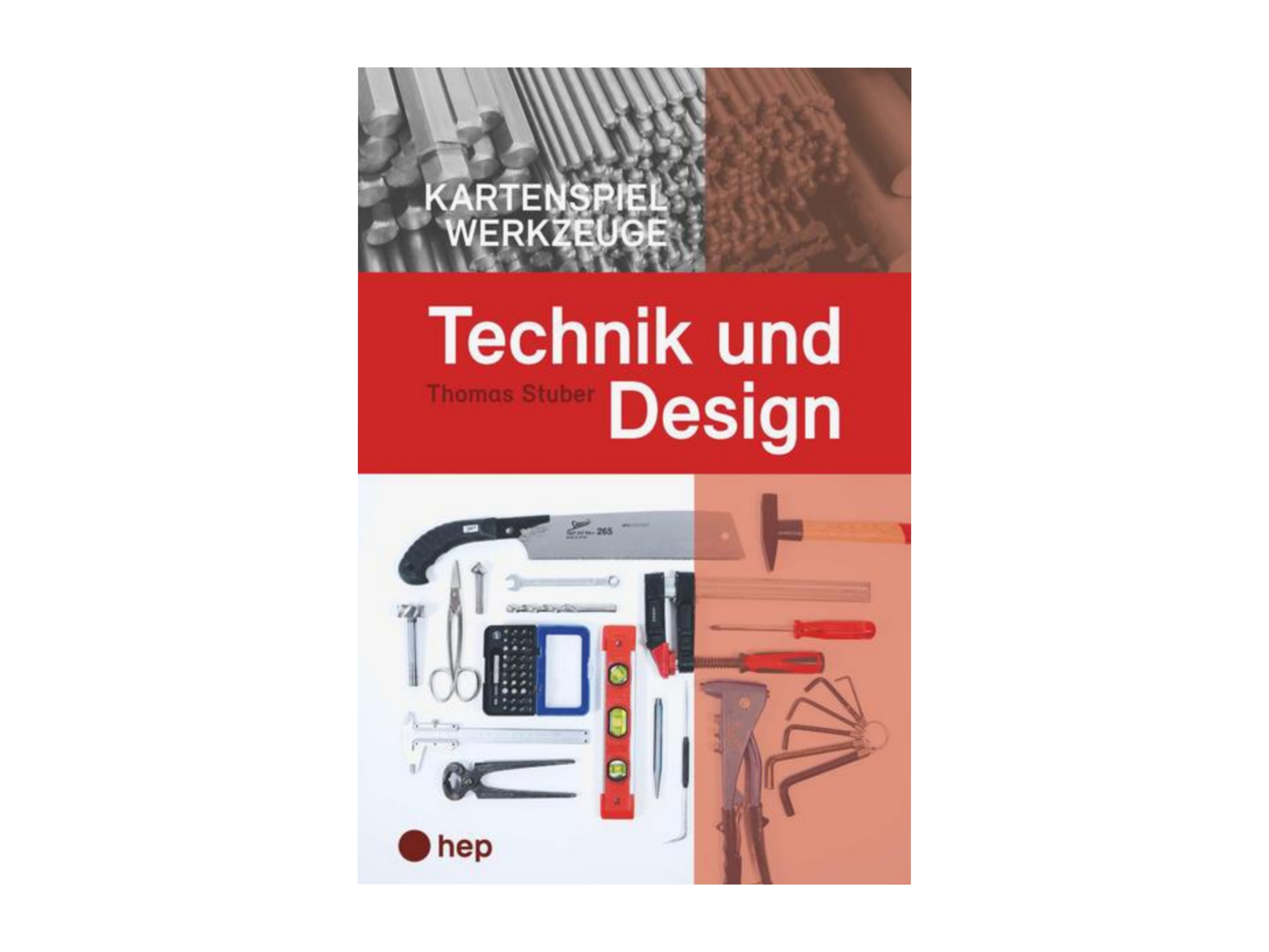 Technik und Design Kartenspiel Werkzeuge | PHBern